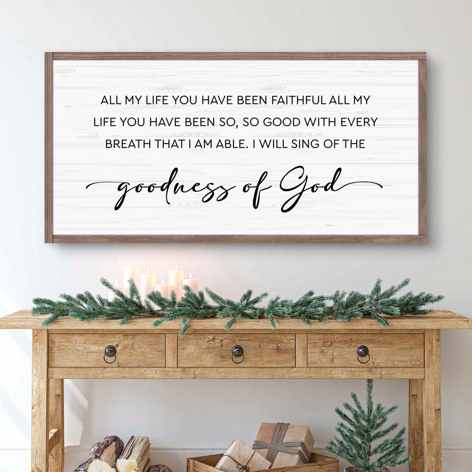 Goodness Of God Faith Sign III | Tailored Canvases