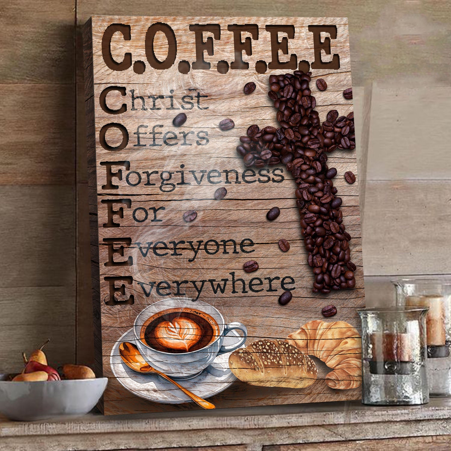 Christ And Coffee Faith Sign III | Tailored Canvases
