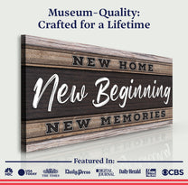 New Home, New Beginning Sign V | Tailored Canvases