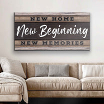 New Home, New Beginning Sign V | Tailored Canvases