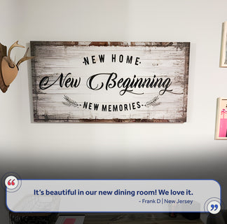New Home, New Beginning Sign – Tailored Canvases