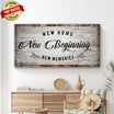 New Home, New Beginning Sign – Tailored Canvases