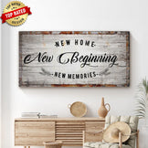 New Home, New Beginning Sign – Tailored Canvases