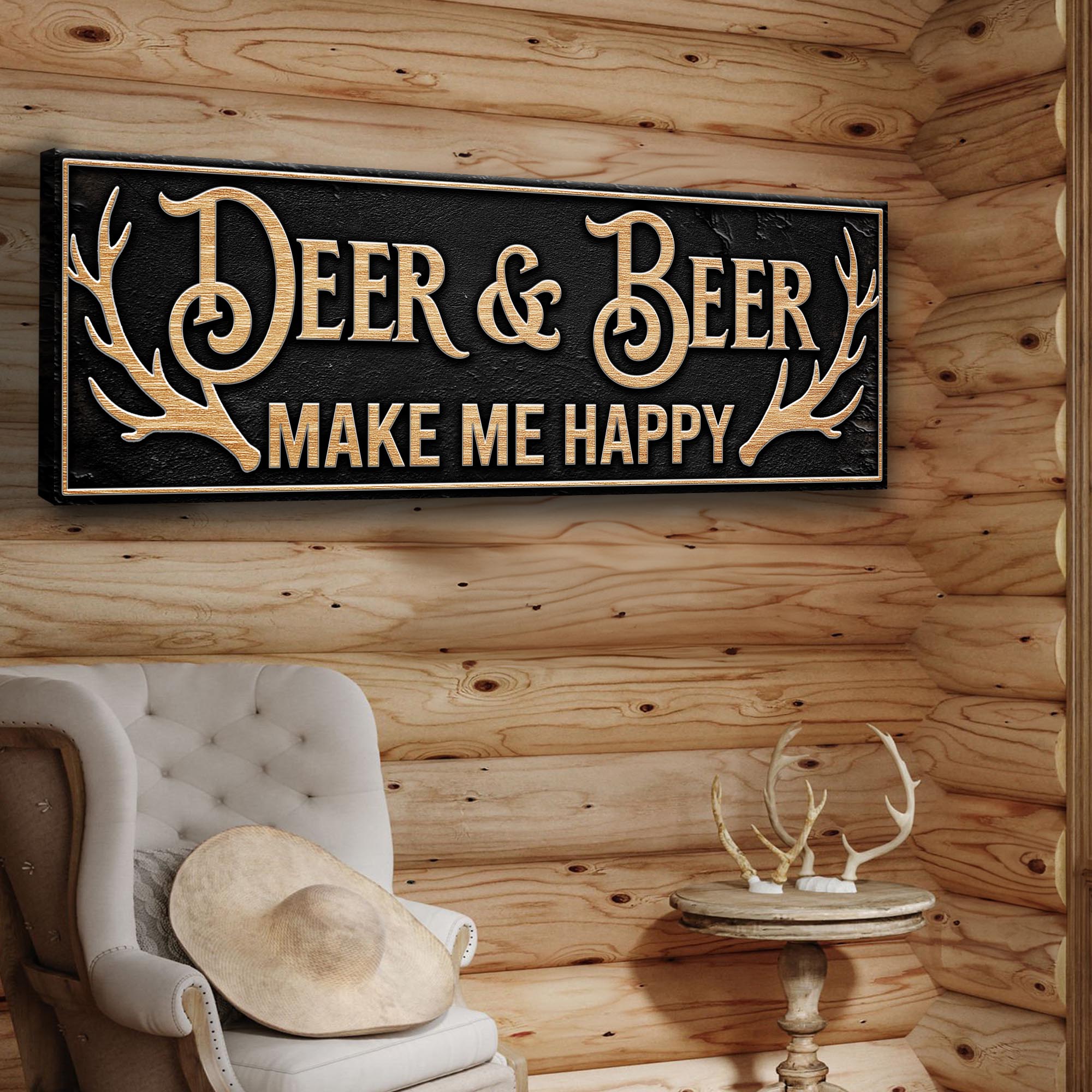 Deer And Beer Make Me Happy Hunting Sign | Tailored Canvases