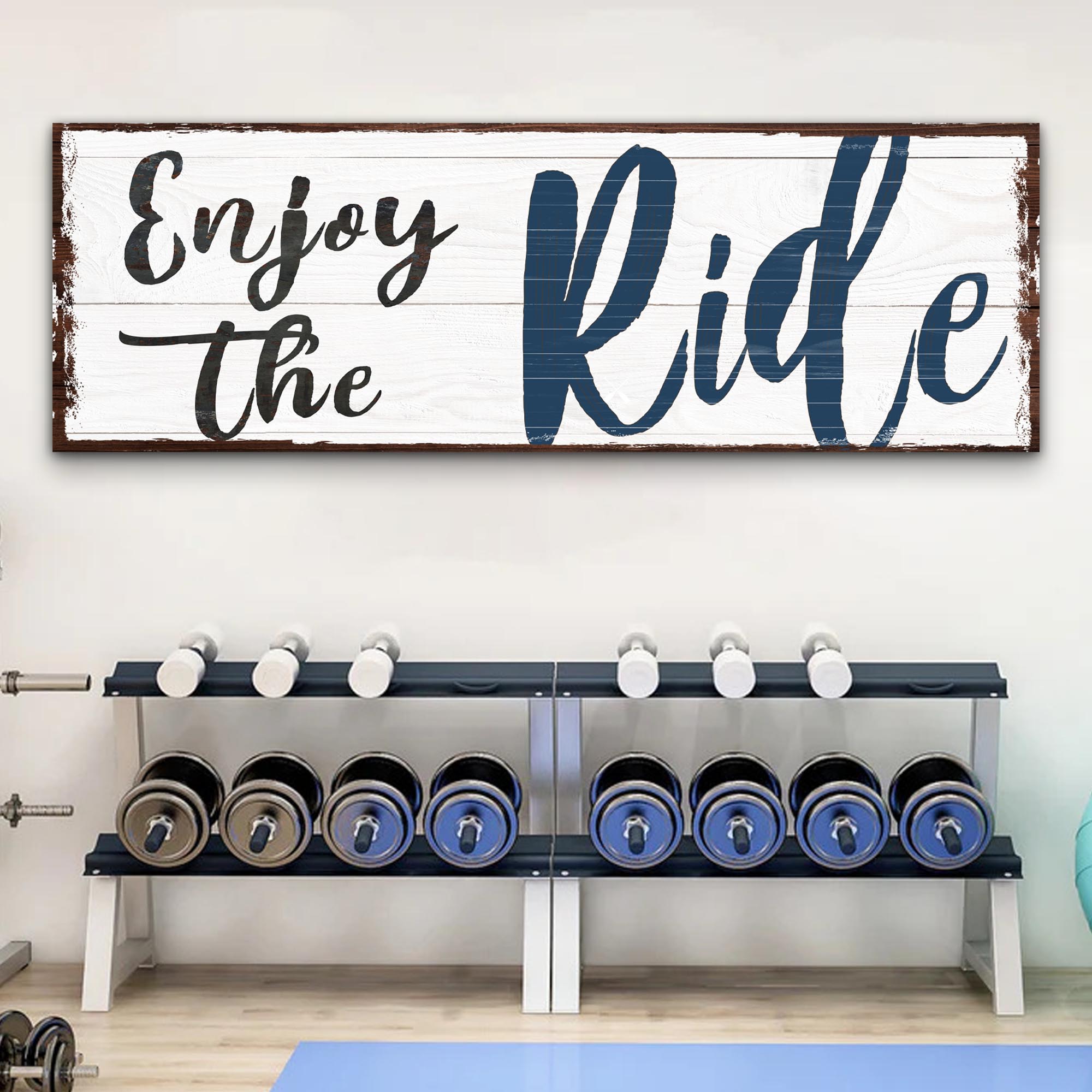 Enjoy The Ride Sign – Tailored Canvases