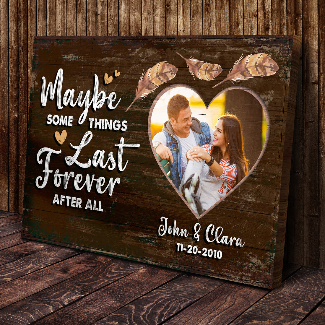 Maybe Some Things Last Forever After All Sign Personalized Canvas Wall ...