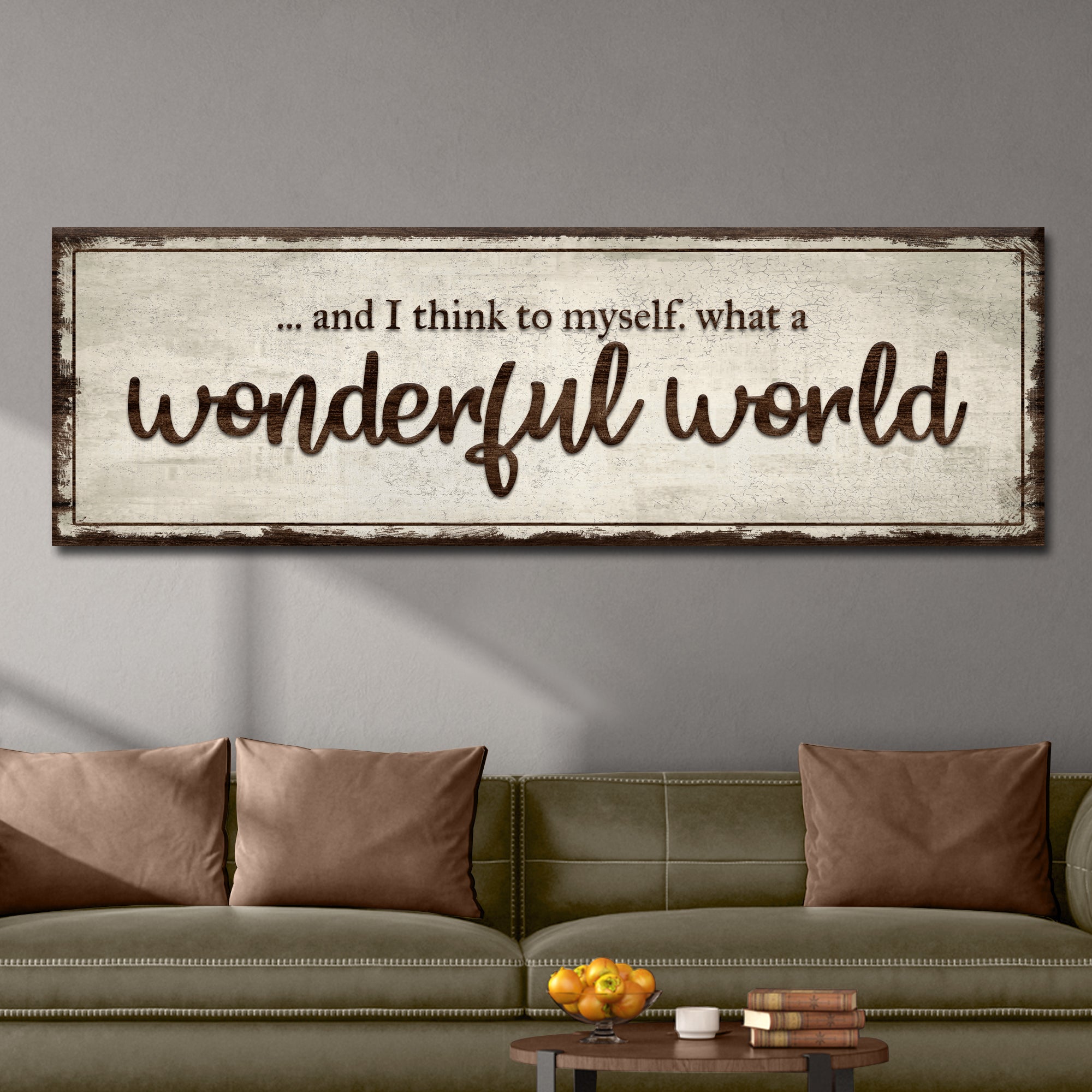 What A Wonderful World Sign III – Tailored Canvases