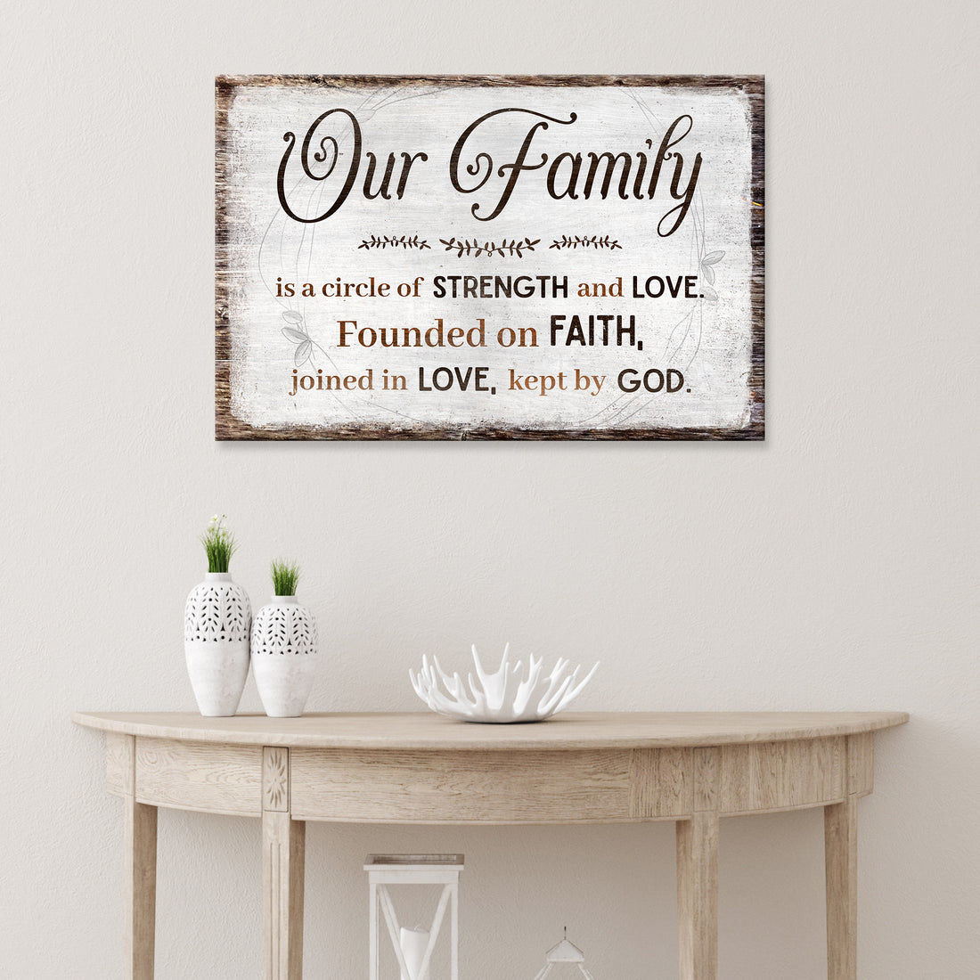 Family Is A Circle Of Strength And Love Sign II - Tailored Canvases